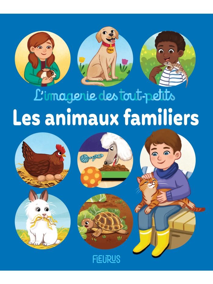 Fleurus - L'Imagerie des Tout-Petits: Les Animaux Familiers – Le Petit ...